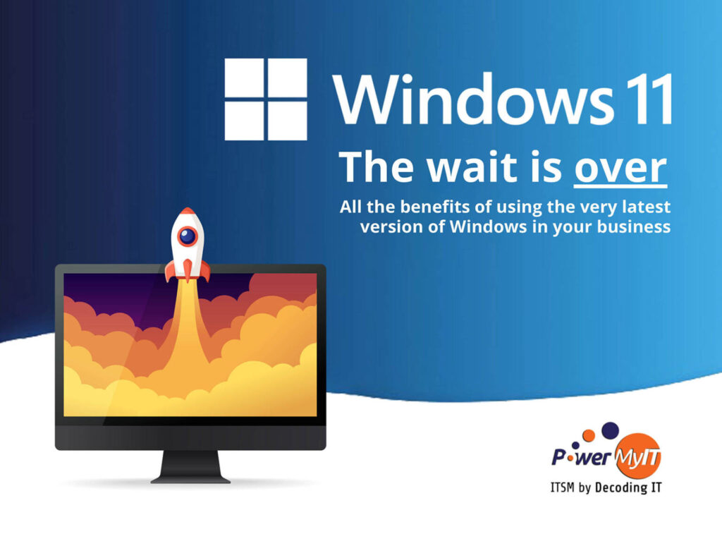 Windows 11: The wait is finally over – Decoding IT Solutions